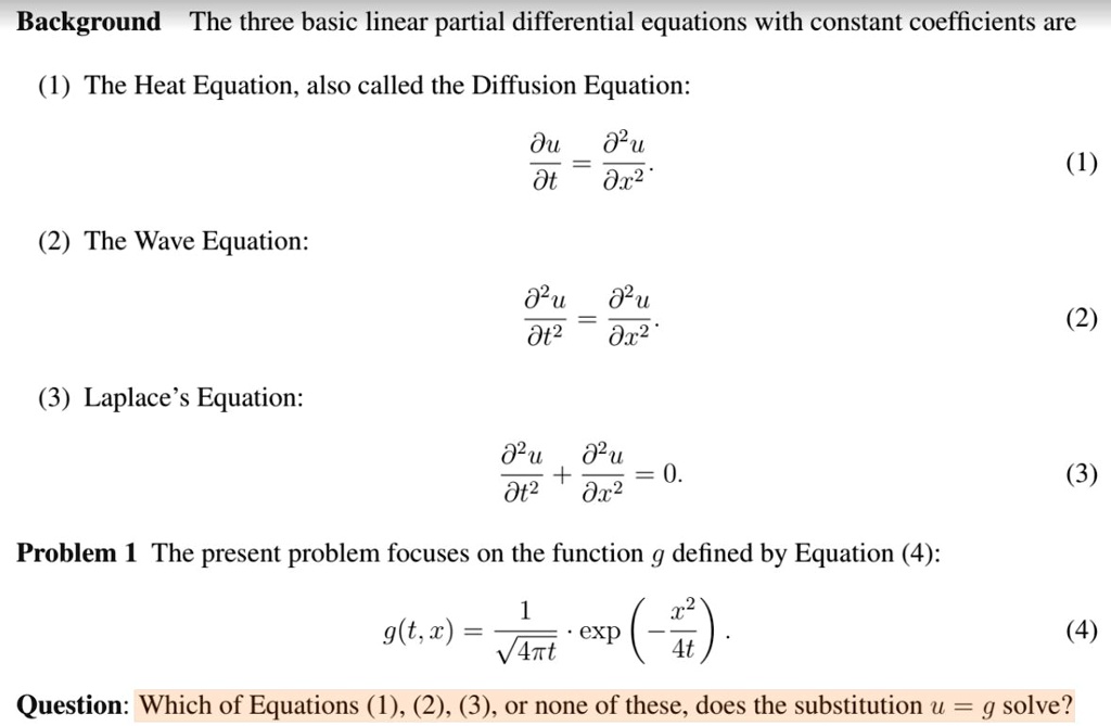 SOLVED: Background: The three basic linear partial differential ...
