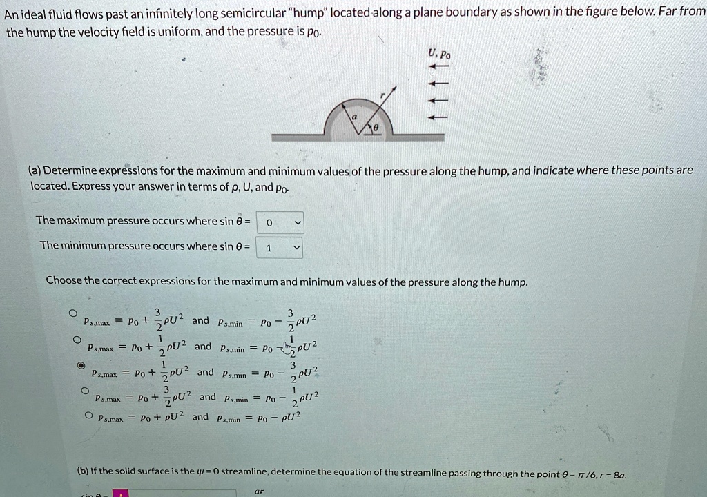 An ideal fluid flows past an infinitely long semicircular "hump ...