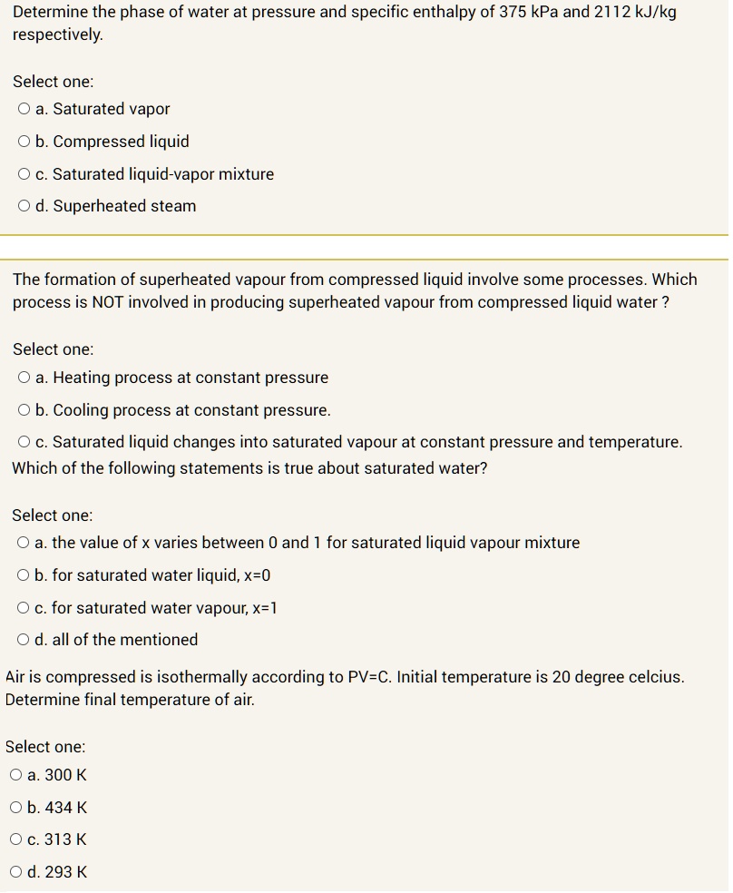 Determine the phase of water at pressure and specific enthalpy of 375 kPa and 2112 kJ/kg ...