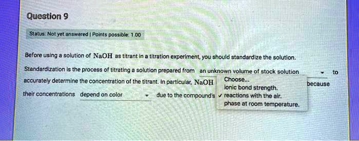 SOLVED:Question 9 Status; Noi Yet answered Points posslble_ Before ...