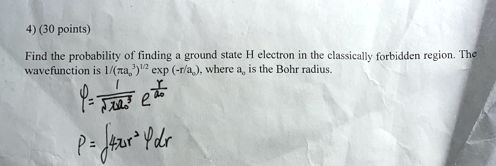 Find the probability of finding a ground state H electron in the ...