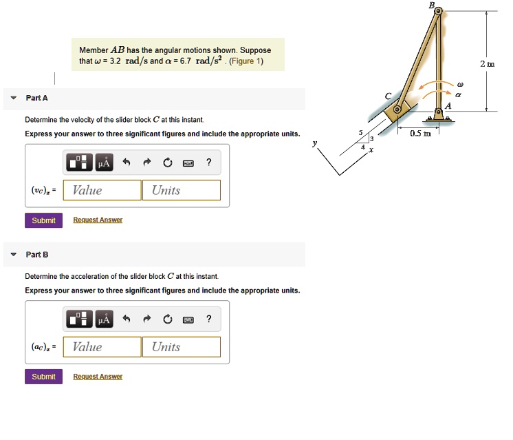 SOLVED: Member AB has the angular motions shown. Suppose that Ï‰ = 3.2 ...