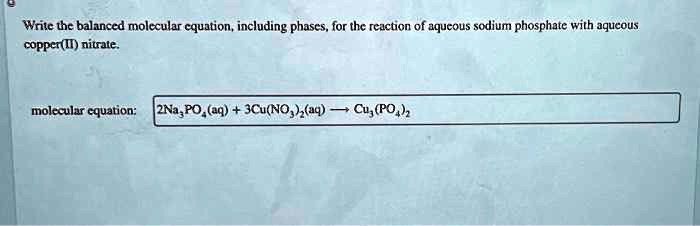 SOLVED: Texts: Write the balanced molecular equation, including phases, for the reaction of ...