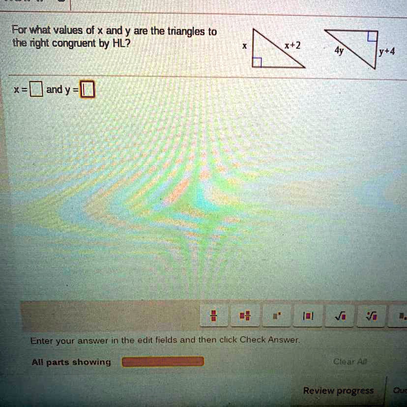 for what values of x and y are the triangles to the right congruent by ...