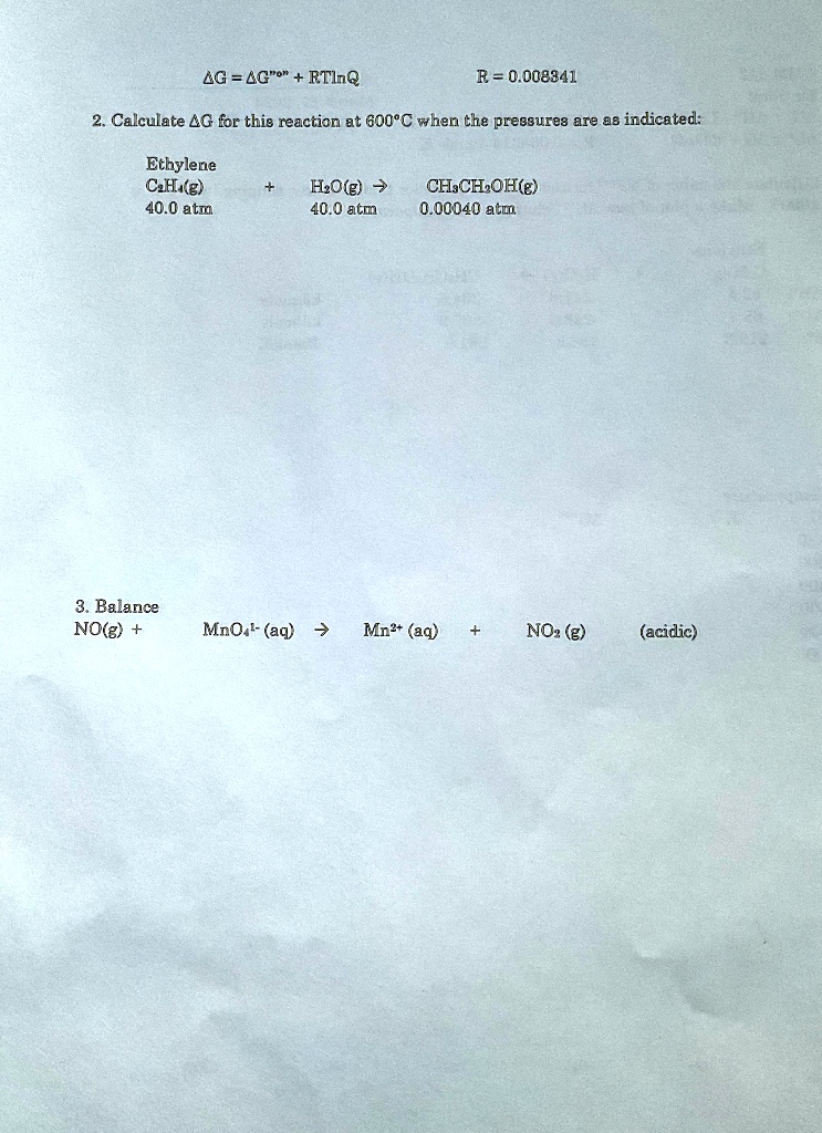 Δ G = Δ G^∘ + RTln Q R = 0.008341 2. Calculate Δ G for this reaction at ...