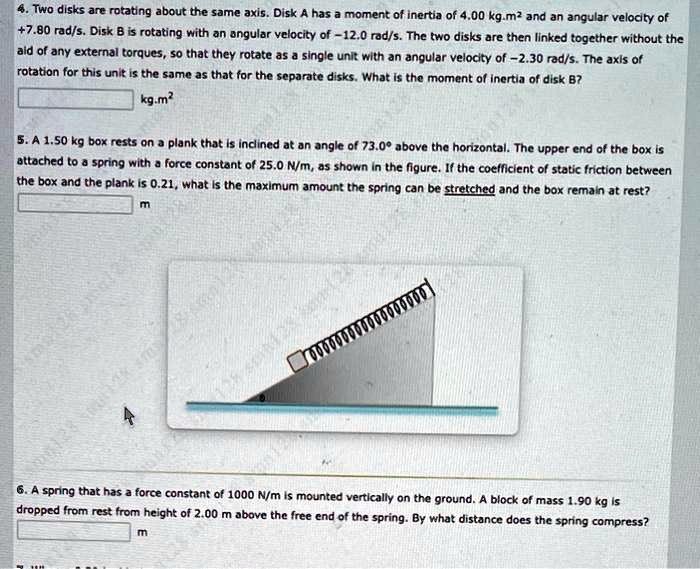 SOLVED: Two disks are rotating about the same axis. Disk A has a moment of inertia of 0.00 kg ...