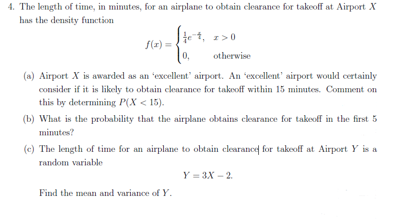 SOLVED: 4. The length of time, in minutes, for an airplane to obtain ...