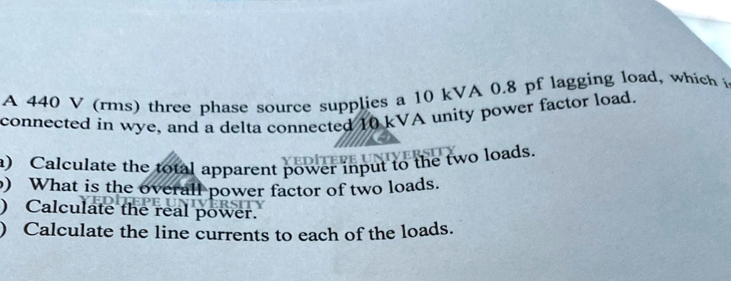 a 440 v rms three phase source supplies a 10 kva 08 pf lagging load ...
