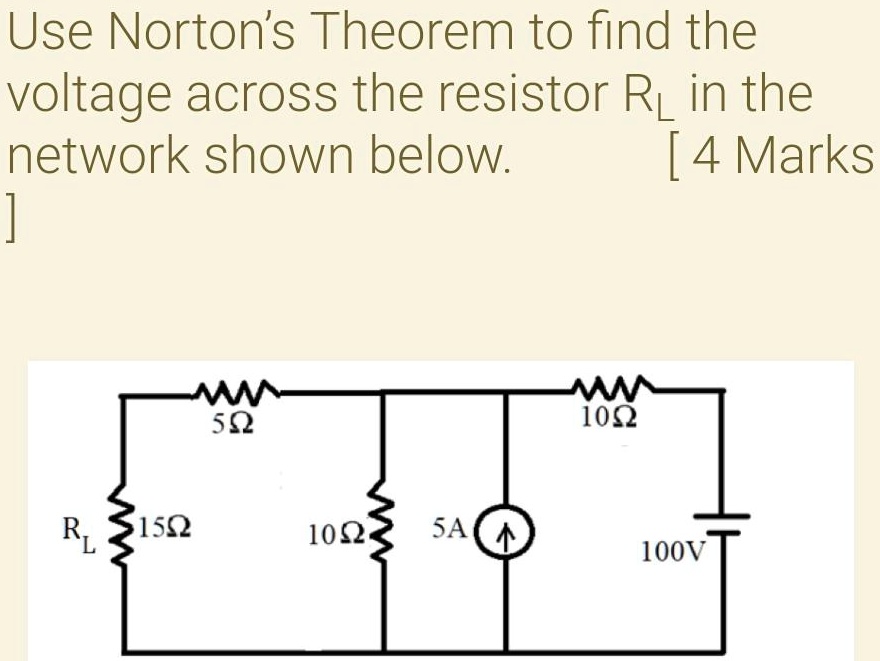 use nortons theorem to find the voltage across the resistor rl in the network shown below 4 ...