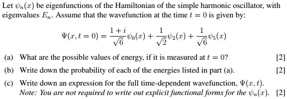Solved Let Ïˆ X Be Eigenfunctions Of The Hamiltonian Of The Simple