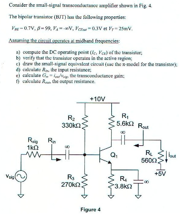 consider the small signal transconductance amplifier shown in fig4 the ...