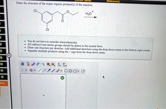 draw the structure of the major organic products of the reaction hoo ...