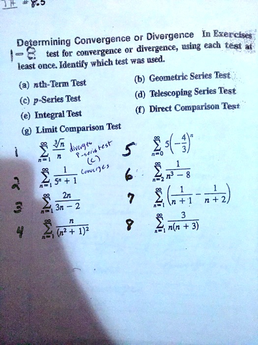 SOLVED: Determining Convergence or Divergence In Exercises test for ...
