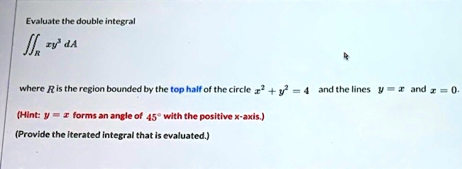 SOLVED: Evaluate the double integral JR Iy' dA where R is the region ...