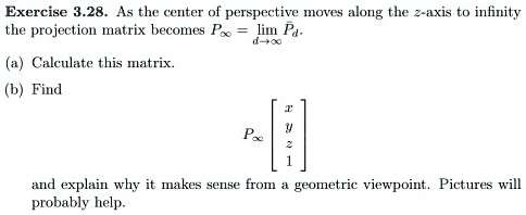 exercise 328 as the center of perspective moves along the z axis to ...