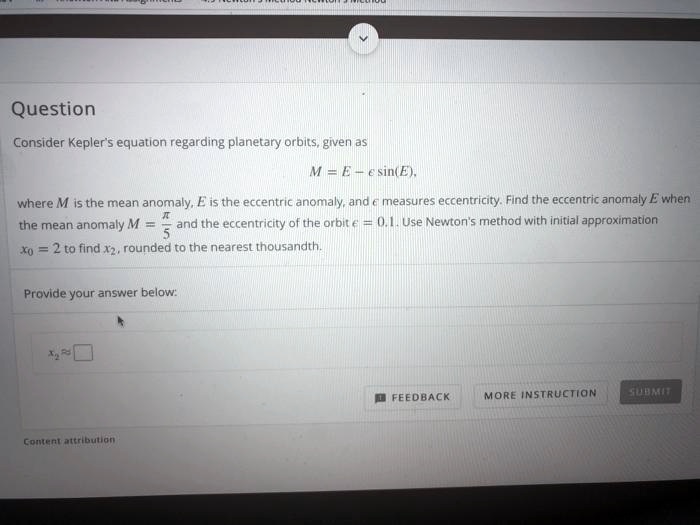 SOLVED: Question Consider Kepler's equation regarding planetary orbits ...
