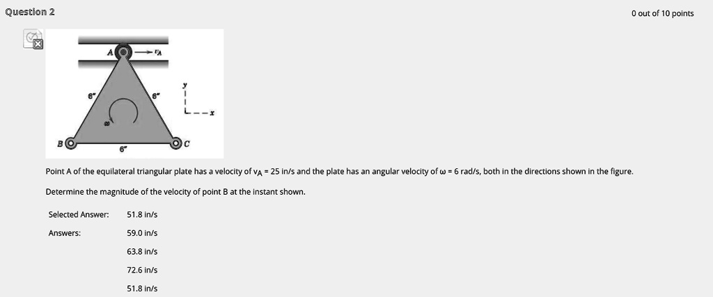 SOLVED: undefined Question 2 0 out of 10 points Point A of the equilateral triangular plate has ...
