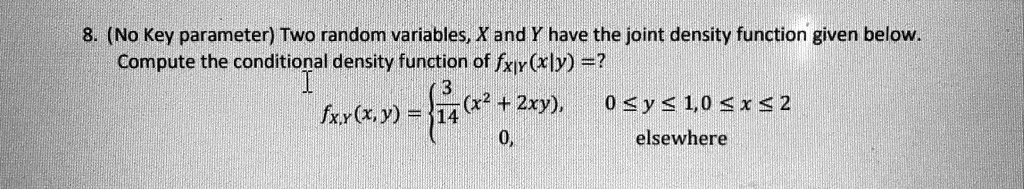 Solved Two Random Variables X And Y Have The Joint Density Function 1935