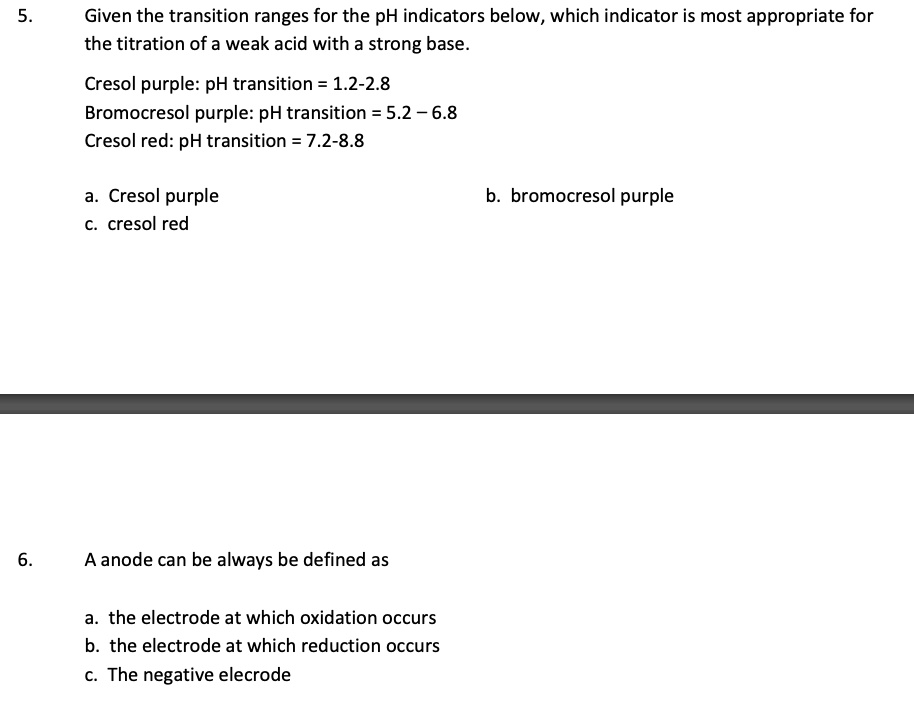 SOLVED: Given the transition ranges for the pH indicators below, which indicator is most ...