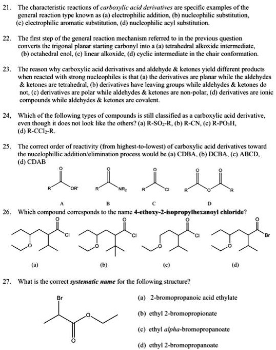 the characteristic reactions of carboxylic acid derivaties are specifie ...