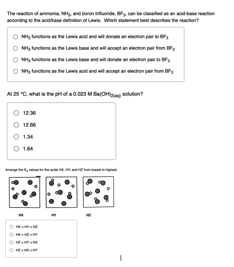 The reaction of ammonia, NH3, and boron trifluoride, BF3, can be ...