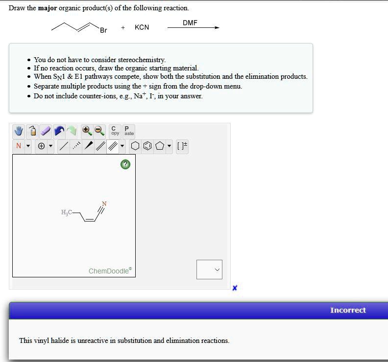 draw the major organic products of the following reaction dmf kcn you ...