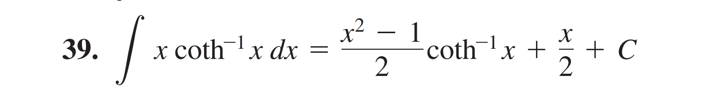 39. ∫ x coth^-1 x d x=(x^2-1)/(2)coth^-1 x+(x)/(2)+C