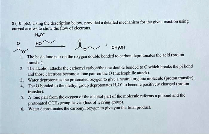 Using the description below, provide a detailed mechanism for the given ...
