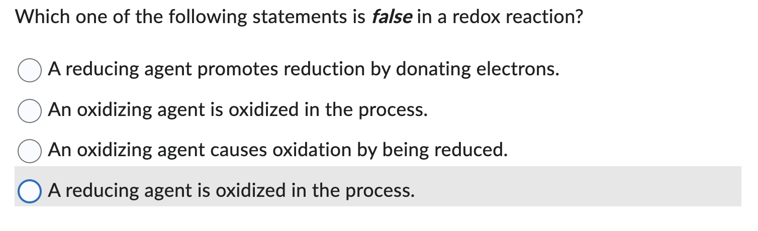 SOLVED: Which one of the following statements is false in a redox ...