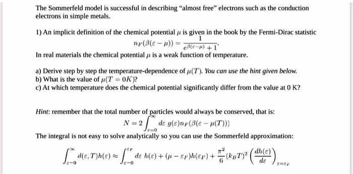 SOLVED: The Sommerfeld model is successful in describing almost free ...