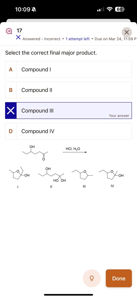 Select the correct final major product. 10:09 60 := 17 Select the ...