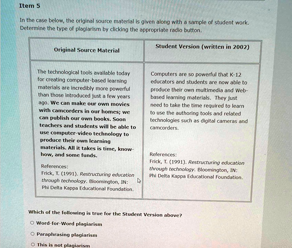 SOLVED: Item 5 In the case below, the original source material is given ...