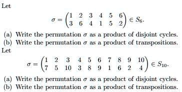 SOLVED:Let 0 = 8 : { 5 9) e s Write the permntation product of disjoint cycles_ Write the ...