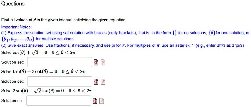 SOLVED: Questions Find all values of € in the given interval satisfying ...