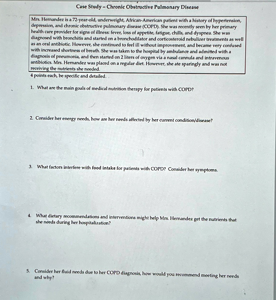 SOLVED: Case Study - Chronic Obstructive Pulmonary Disease Mrs ...