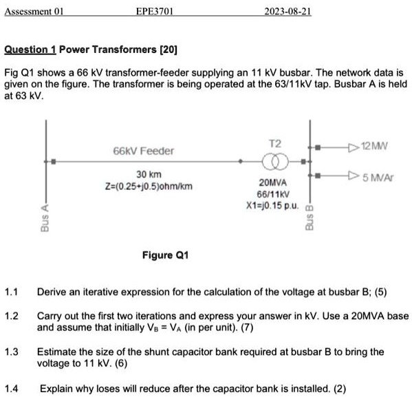SOLVED: Texts: Assessment 01 EPE3701 2023-08-21 Question 1: Power Transformers [20] Figure Q1 ...