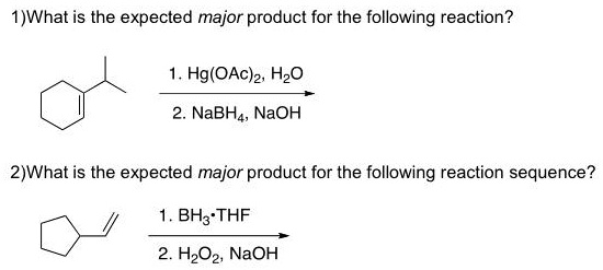 SOLVED: What is the expected major product for the following reaction? Hg(OAc)2, H2O 2. NaBH4, NaOH