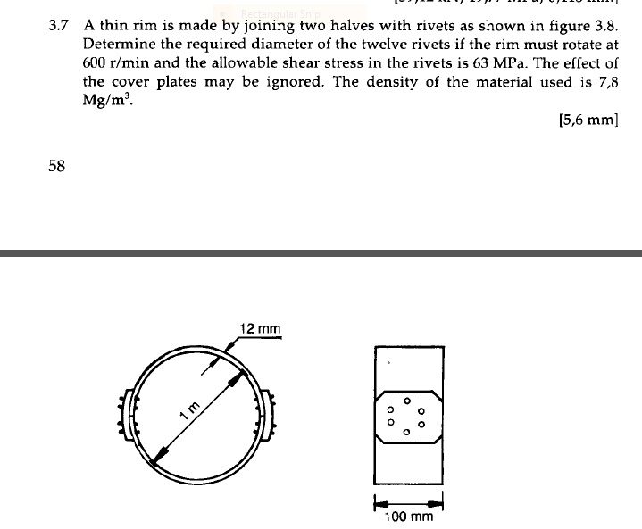 3.7 A thin rim is made by joining two halves with rivets as shown in figure 3.8. Determine the ...