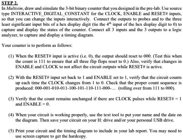 SOLVED: Text: Build in Multisim Step 2. In Multisim, draw and simulate the 3-bit binary counter ...