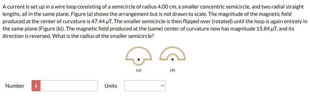 SOLVED: A current is set up in a wire loop consisting of a semicircle ...