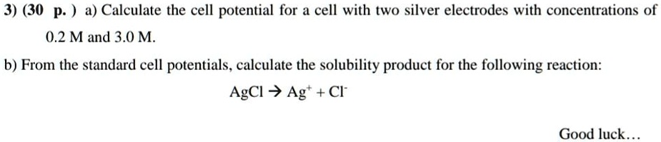 texts 330 p a calculate the cell potential for a cell with two silver ...