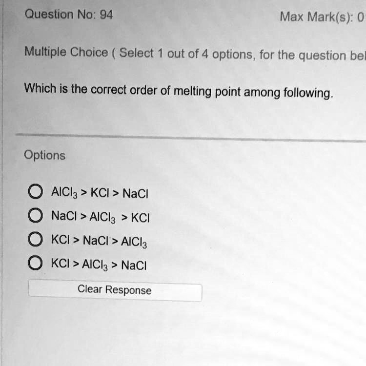 SOLVED: 'Correct melting point Question No: 94 Max Mark(s): Multiple ...