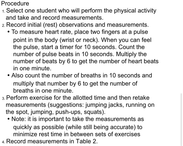 SOLVED: Procedure Select one student who will perform the physical ...