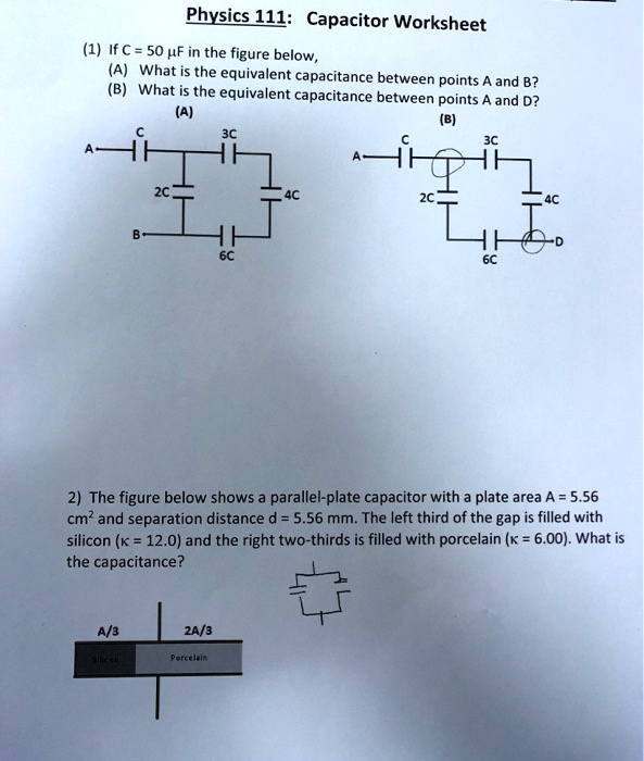 Physics 111: Capacitor Worksheet (1) If C = 50 µF in the figure below ...