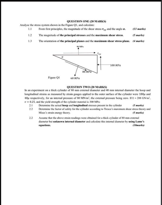 QUESTION ONE (20 MARKS) Analyse the stress system shown in the Figure ...