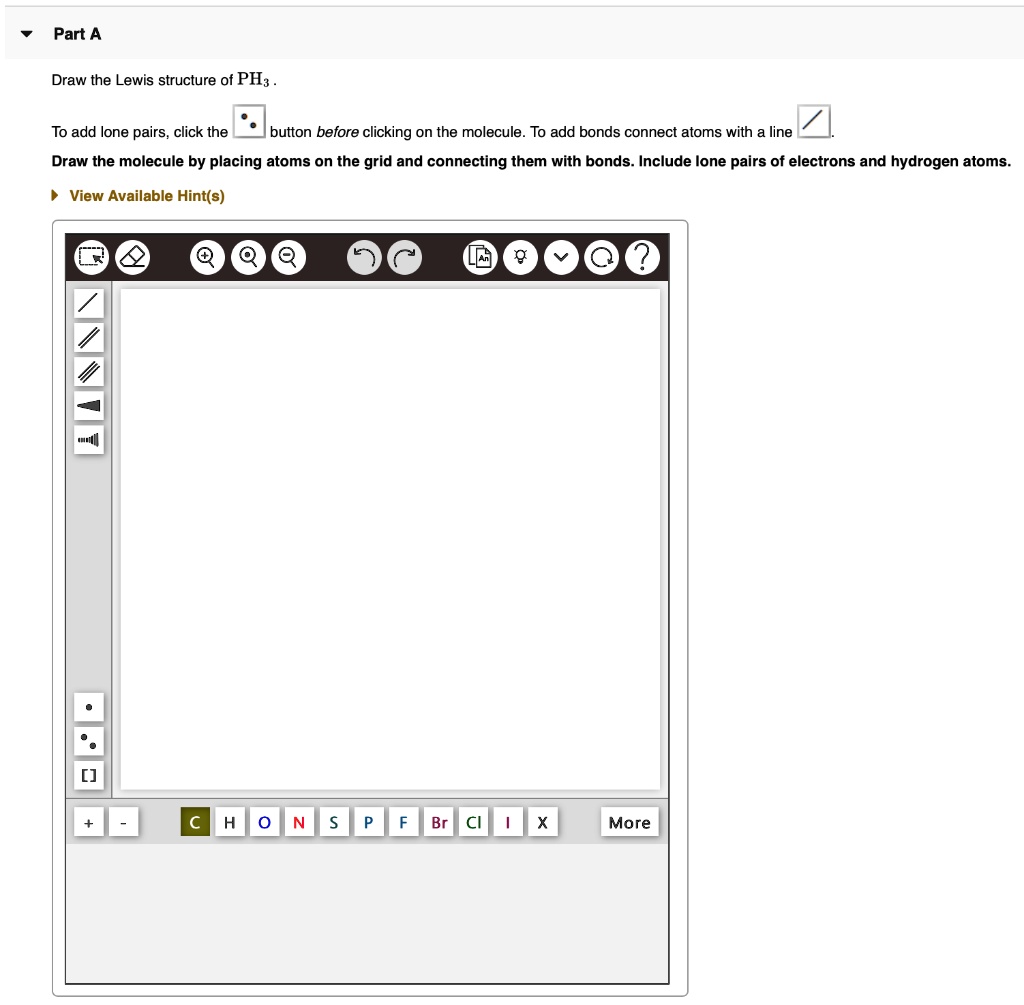 SOLVED: Part A Draw the Lewis structure of PHg To add lone pairs; click ...
