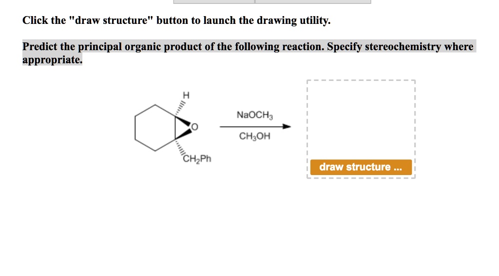 SOLVED: Click the "draw structure" button to launch the drawing utility: Predict the principal ...