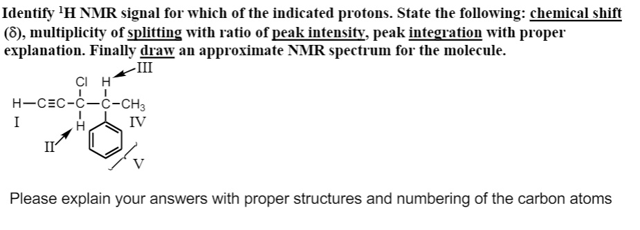 SOLVED: Identify the NMR signal for the indicated protons in the IH ...