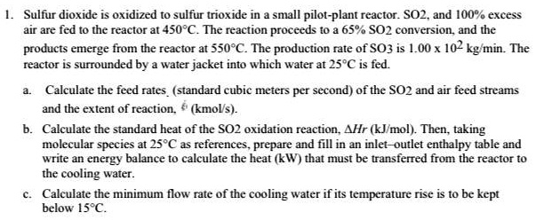 VIDEO solution: Sulfur dioxide is oxidized to sulfur trioxide in a ...
