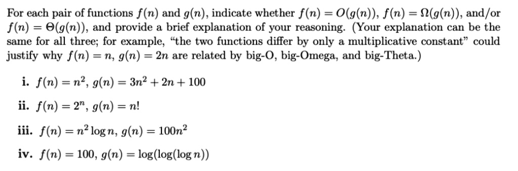 SOLVED: For each pair of functions f(n) and g(n) , indicate whether f(n) O(g(n)) , f(n) = J(g(n ...